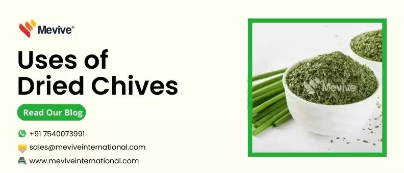 Uses of Dried Chives Flakes | Mevive®